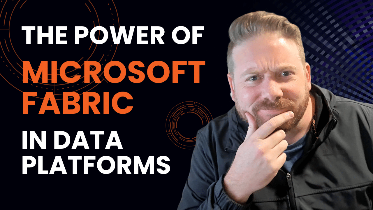 Unlocking The Power Of Microsoft Fabric In Data Platforms Dear Watson Consulting
